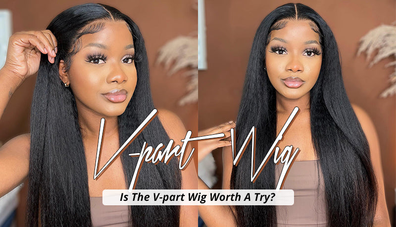 Is the V-part wig worth a try - LollyHair